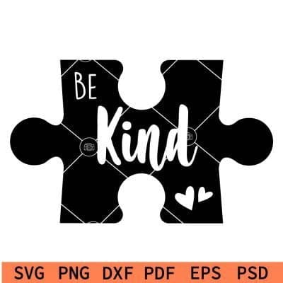 Be Kind svg, Autism Puzzle SVG, Kindness SVG, Be Kind Puzzle SVG ...