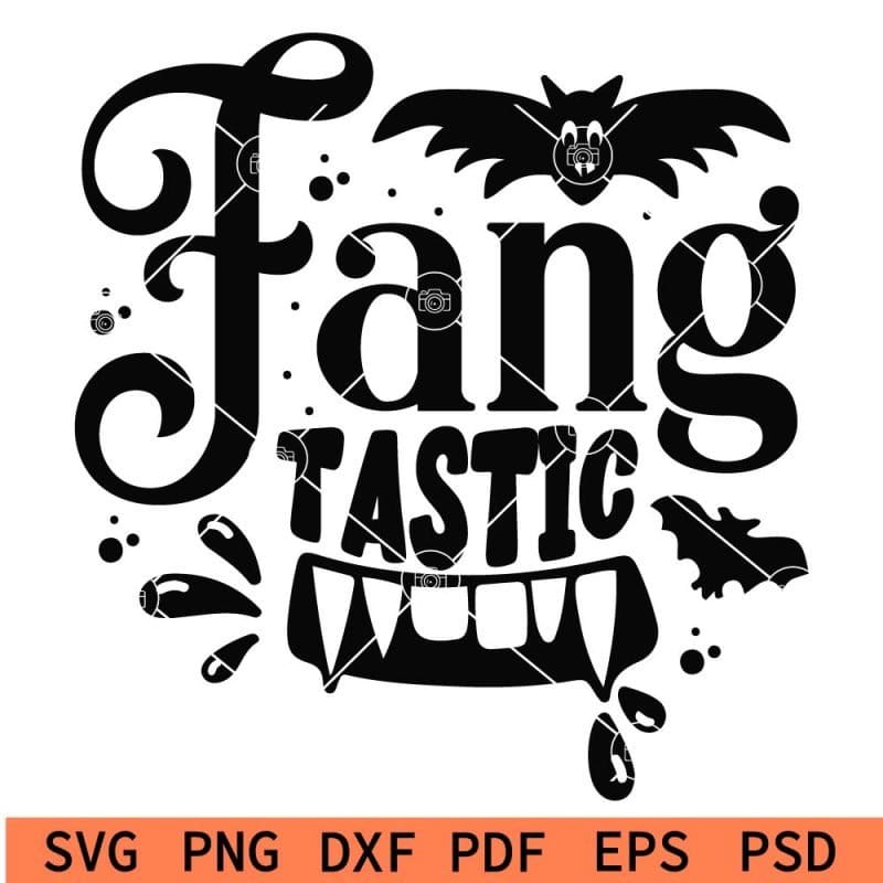 Fang tastic svg, Halloween Bat Monster Teeth SVG, Halloween Ghost Teeth SVG