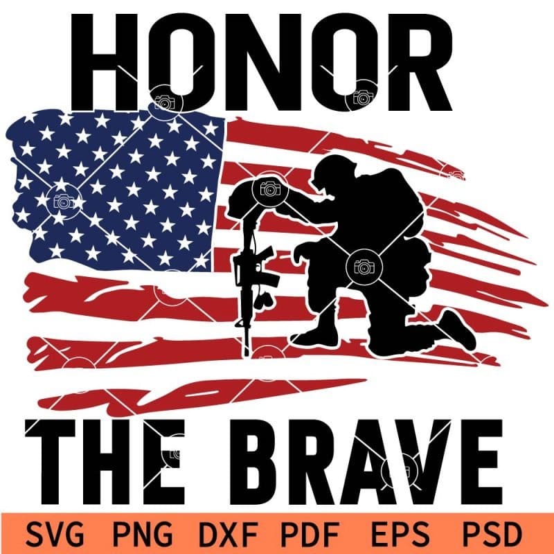 Honor the brave svg, us army kneeling inside distressed flag svg ...