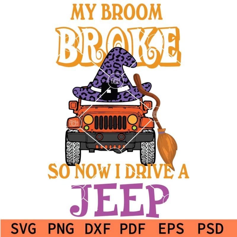 My Broom broke so now i drive a jeep svg, Jeep with witch Hat and Broom ...