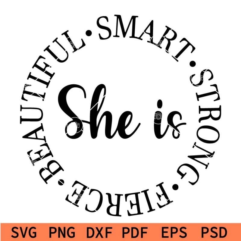 She Is Beautiful Smart Strong fierce SVG, Inspiration SVG, She is ...