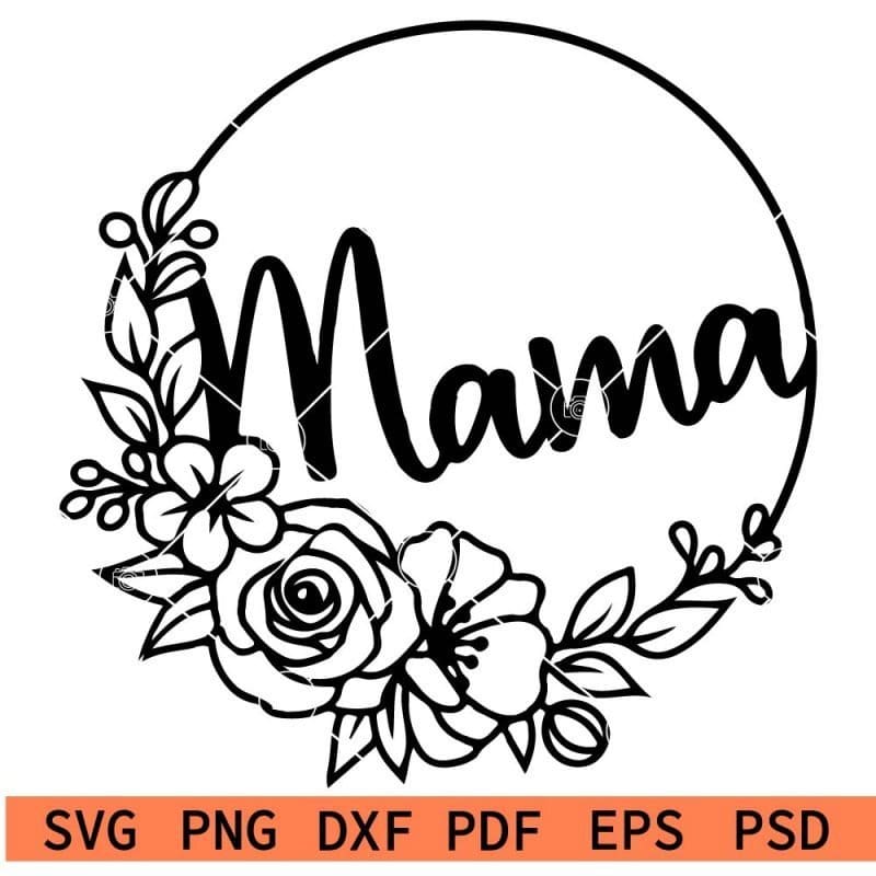 Circular Floral Frame Mama SVG, Mama Floral Wreath svg, Mom SVG ...