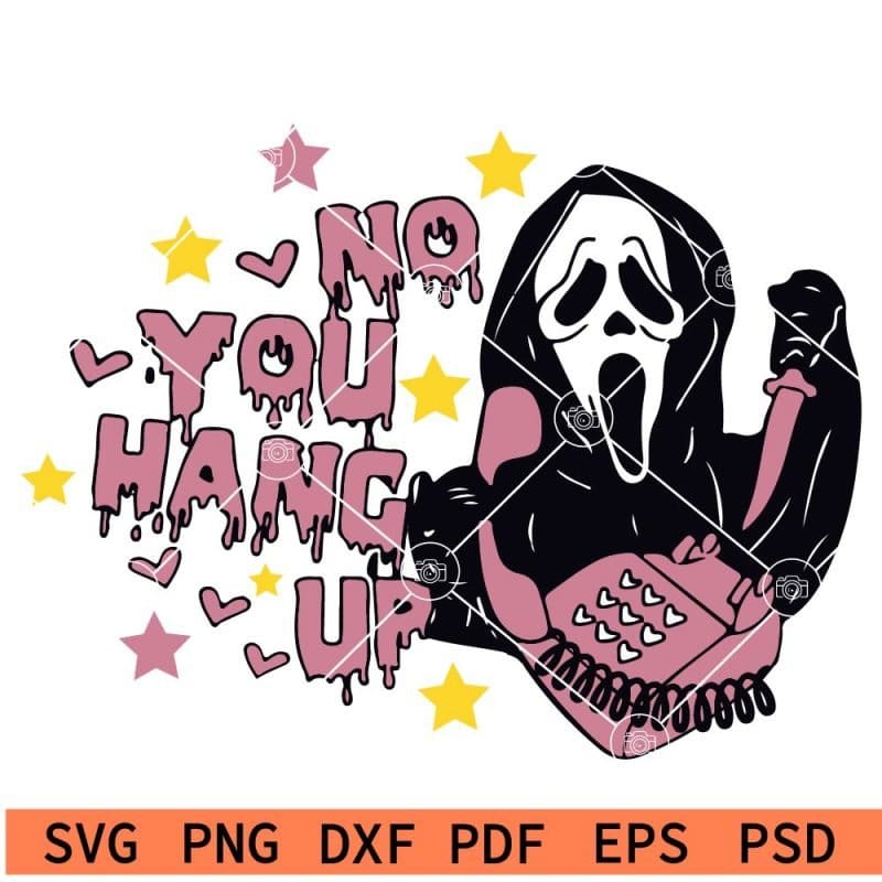 No You Hang Up Halloween SVG, Screaming Ghost SVG, No you hang up Ghost ...
