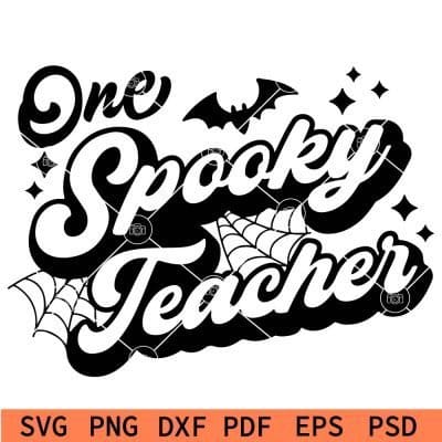 One spooky teacher svg, Halloween Teacher SVG, Spider web and Bat ...