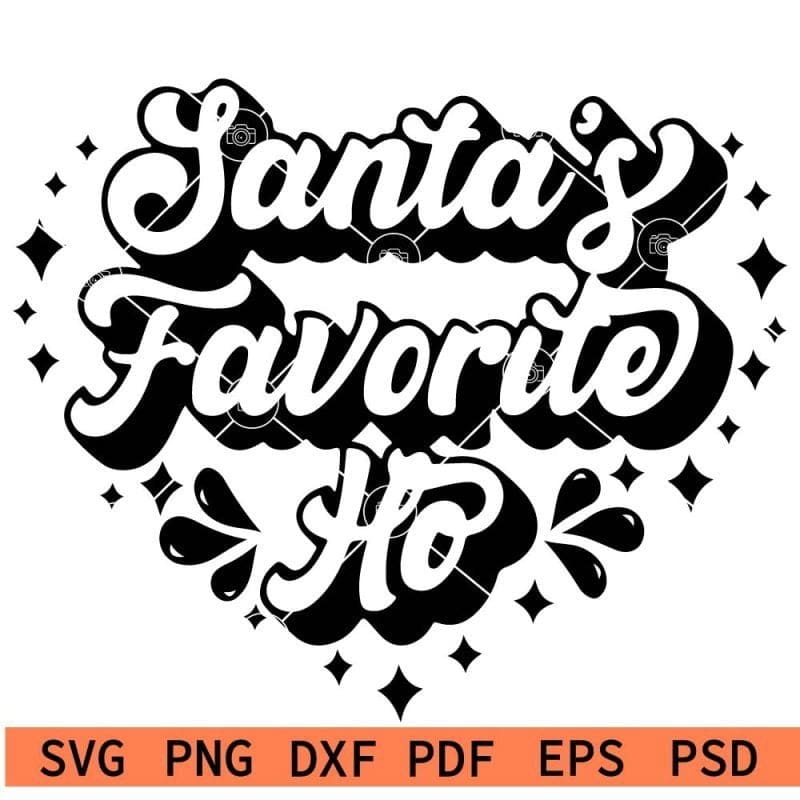 Santa's favorite ho svg, Ho Ho Ho Santa SVG, Grunge Santa Ho SVG