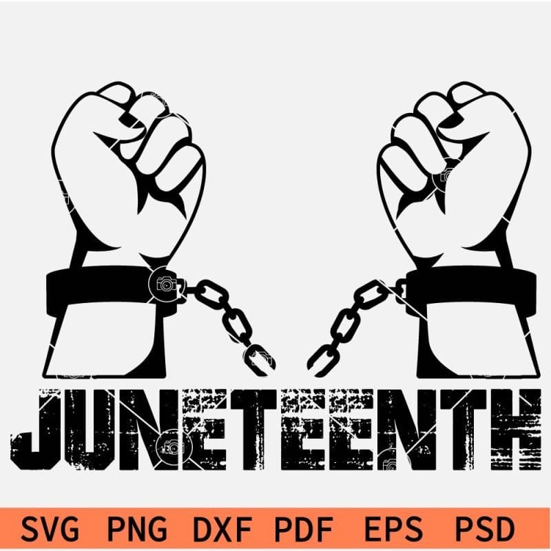 Juneteenth Fist with Broken Chain SVG, Fist with Broken Chain 1865 ...