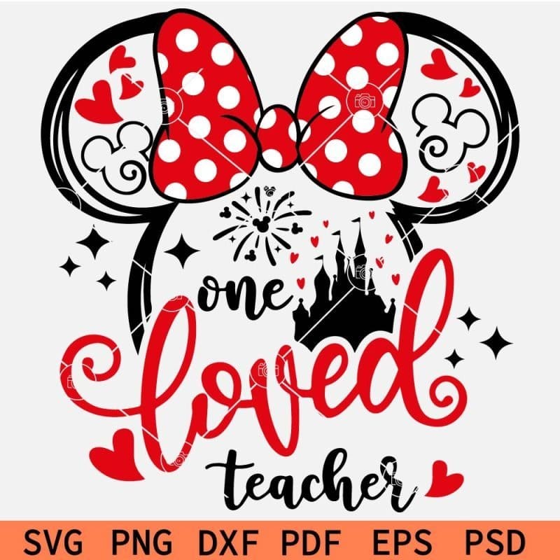 One Loved Teacher Minnie SVG, Disney One Loved Teacher SVG, Minnie ...