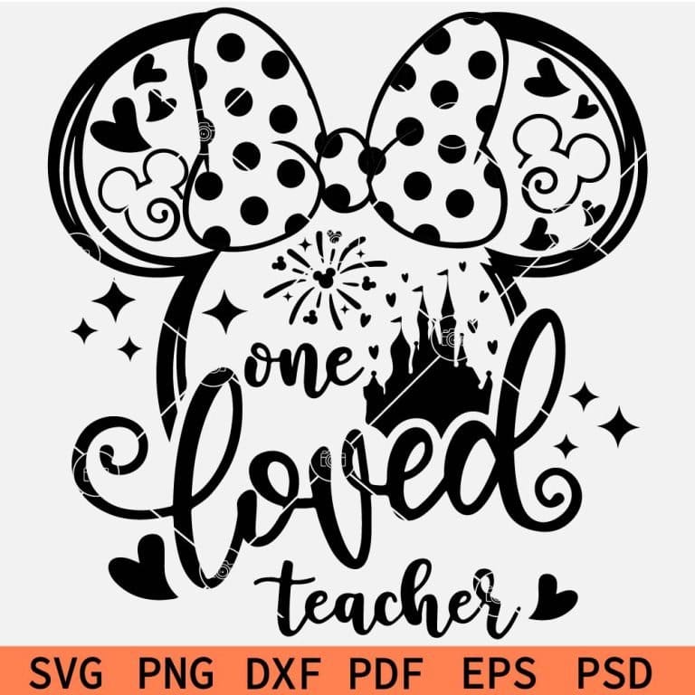 Minnie One Loved Teacher SVG, Disney One Loved Teacher SVG, Minnie ...