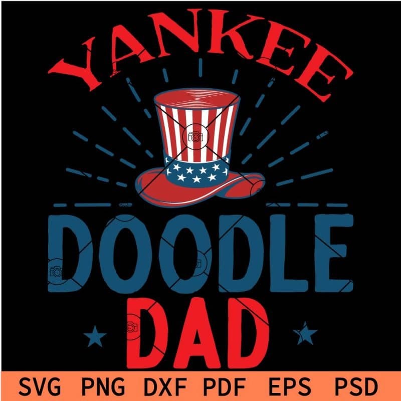 Patriotic Yankee Doodle dad SVG