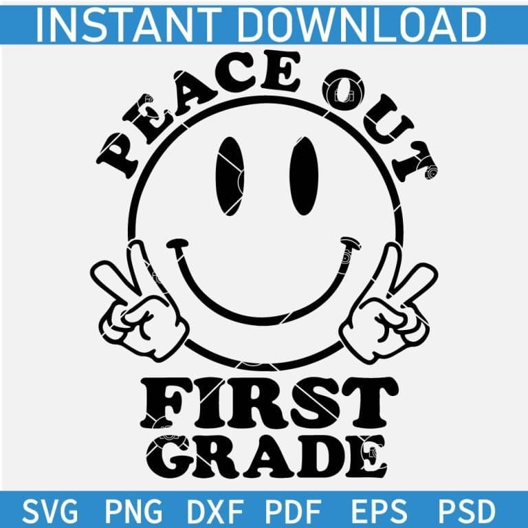 Happy Face Peace Out First Grade SVG, Peace Out First Grade Smiley Book SVG