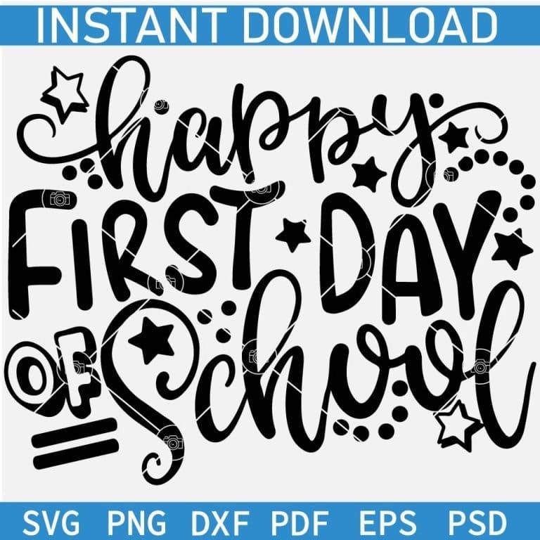 Happy First Day of School SVG, Beginning of School Year SVG, School ...