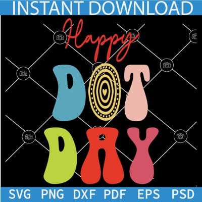 Happy Dot Day SVG, International Dot Day SVG, Happy Dot Day 2023 SVG