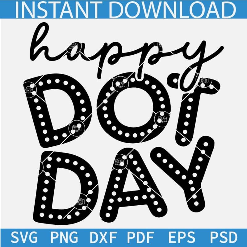 Happy Dot Day SVG, International Dot Day SVG, Happy Dot Day ...