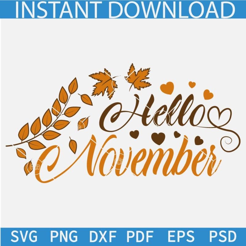 Hello November Fall Leaves SVG, Hello November Heart Symbol SVG, Fall ...