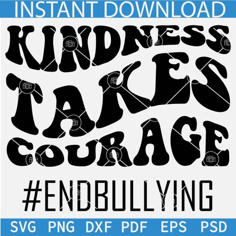 Kindness Takes Courage Retro Wavy Text SVG, #endbullying SVG, Unity Day ...