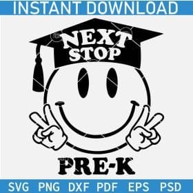 Next Stop Pre K Smile Face with Graduation Hat SVG, Pre K Smiley Face ...