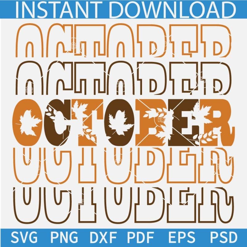October Stacked with Fall Leaves SVG, Fall Season SVG, October with ...