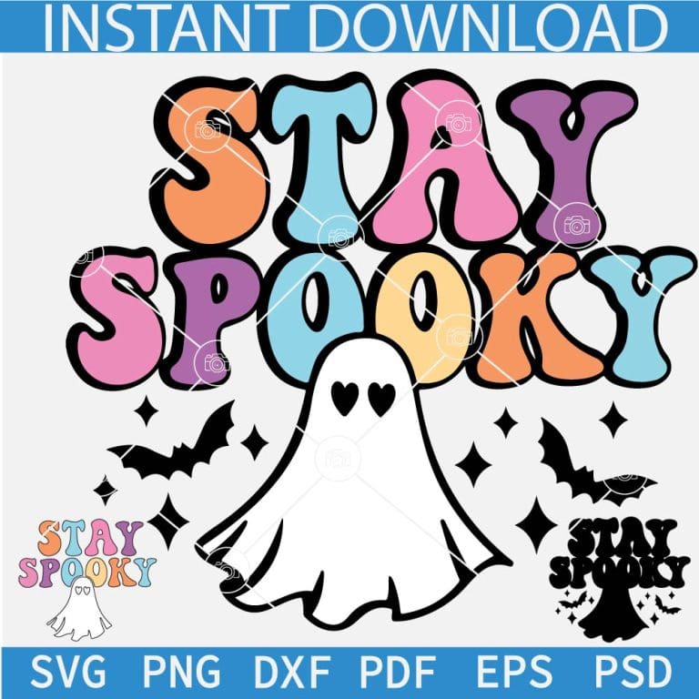 Stay Spooky Ghost SVG, Halloween Ghost Stay Spooky SVG, Stay Spooky ...