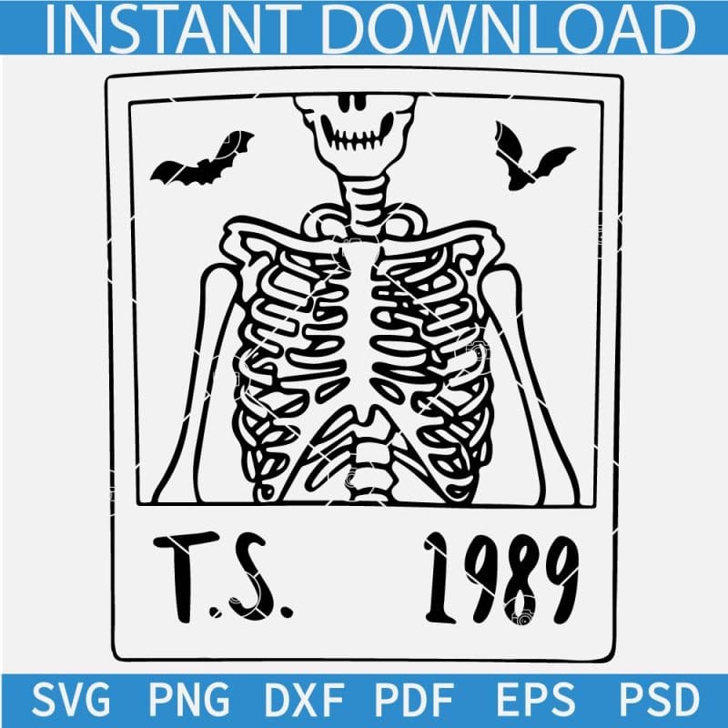 Taylor Swift Skeleton T.S 1989 SVG, Funny 1989 Skeleton Album Cover ...