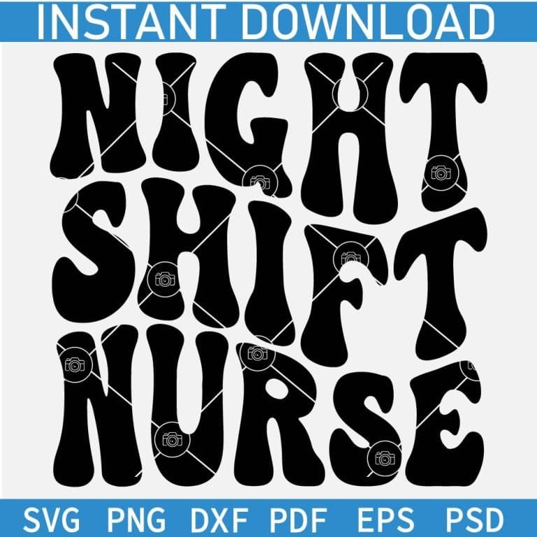 Night Shift Nurse Retro SVG, Night Shift Nurse Wavy Stacked Text Svg ...