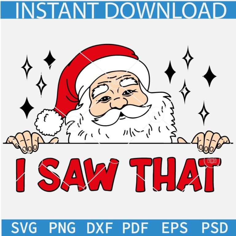I saw that Santa SVG, Peeking Santa I Saw That SVG, Layered Peeking ...
