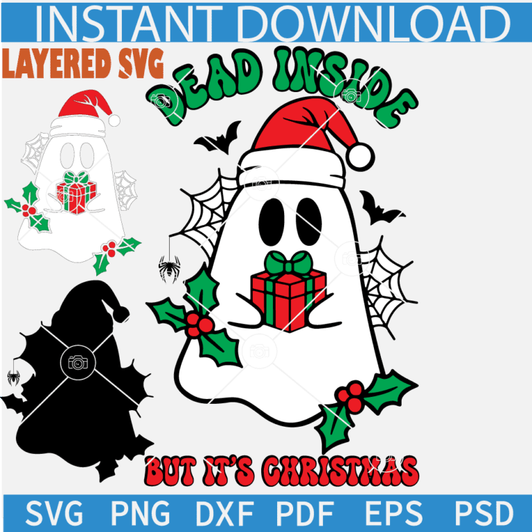 Dead Inside but it's Christmas SVG, Christmas Ghosts SVG, Ghost with ...