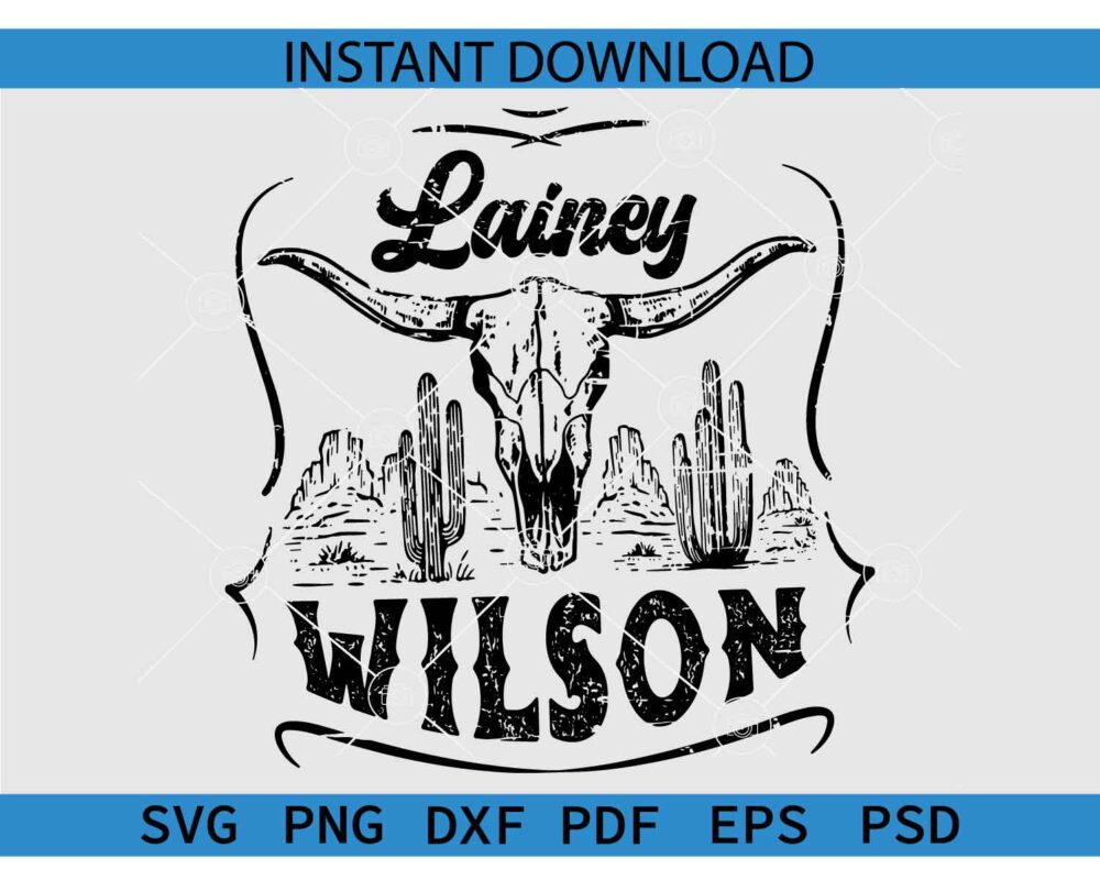 Lainey Wilson logo SVG, Lainey Wilson Silhouette SVG PNG PDF DXF